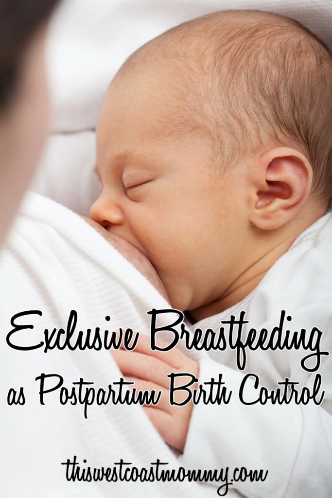 Exclusive Breastfeeding as Postpartum Birth Control (and Other Options ...