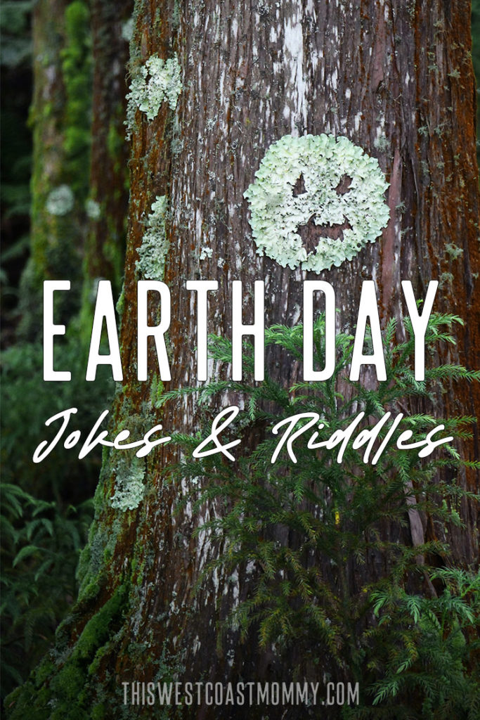 Favourite Earth Day Jokes and Riddles for Kids | This West Coast Mommy