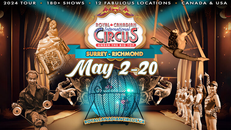 The Royal Canadian International Circus 2024 is Coming to Surrey and ...